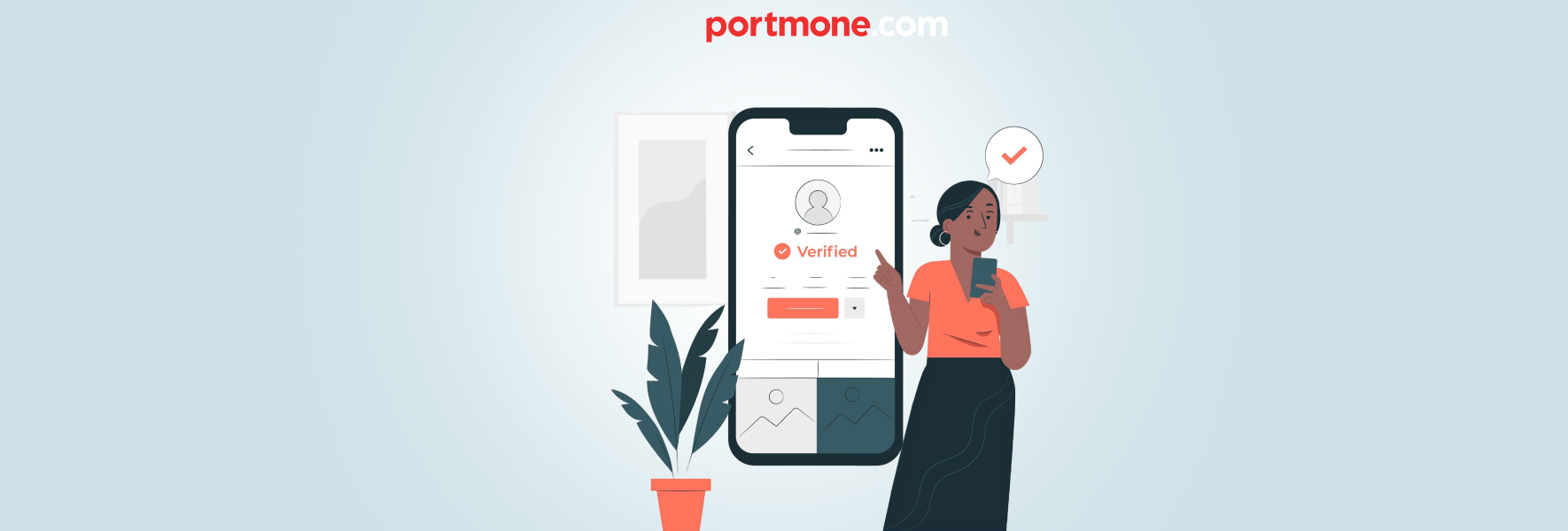 Відеоверифікація нових клієнтів: що це і для чого потрібна — Блог Portmone